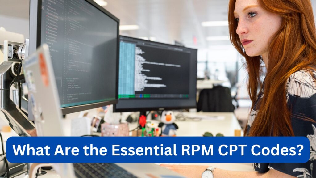 What Are the Essential RPM CPT Codes? - PROMBS