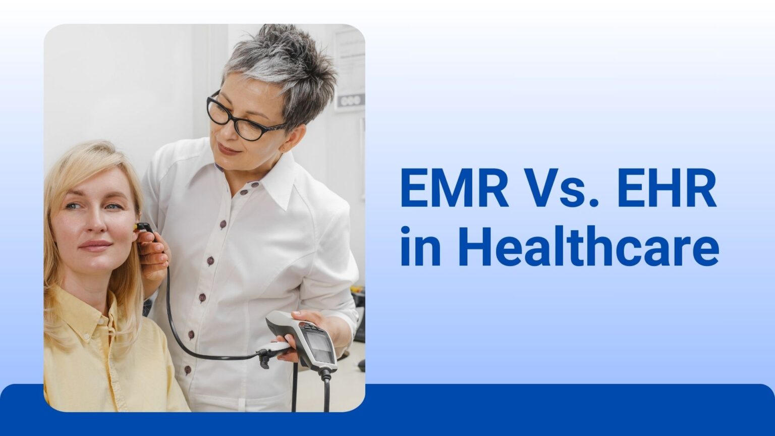EMR Vs. EHR in Healthcare - PROMBS