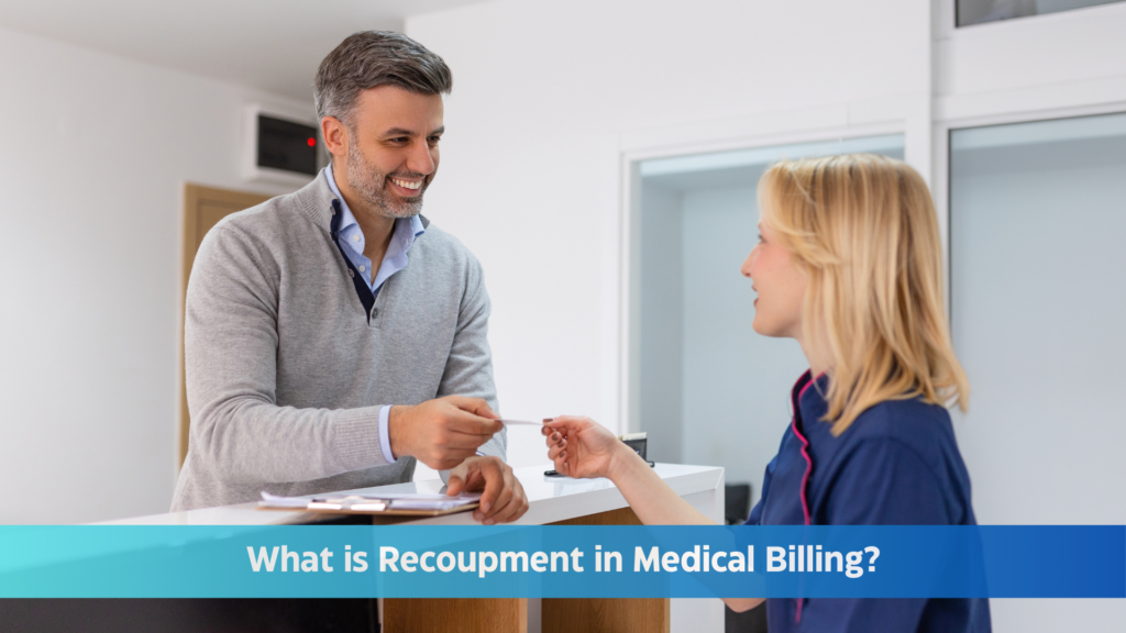 What is Recoupment in Medical Billing? - PROMBS